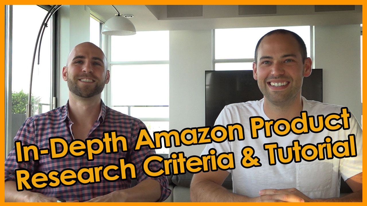 In-Depth-Amazon-Product-Research-Criteria-&-Tutorial